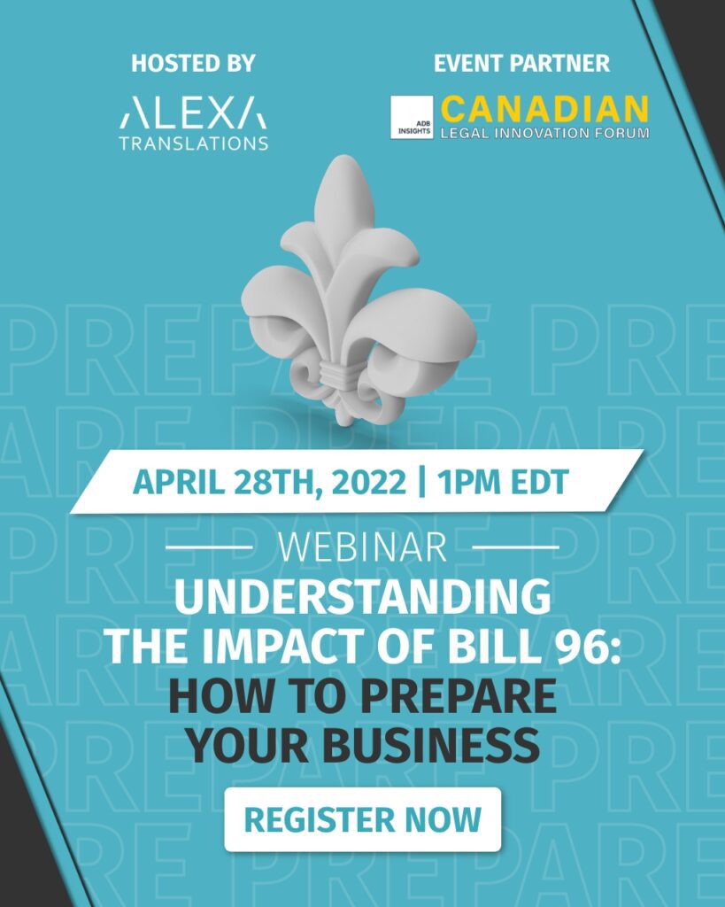 Alexa Translations | How Bill 96 Will Affect Your Business