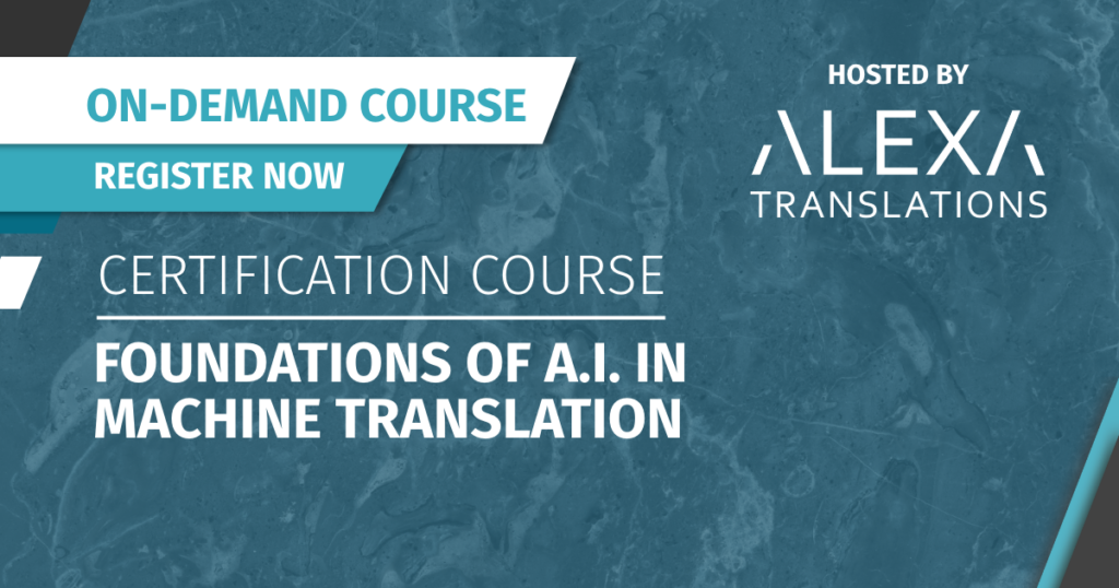 FOUNDATIONS OF A.I. IN MACHINE TRANSLATION: Module 3